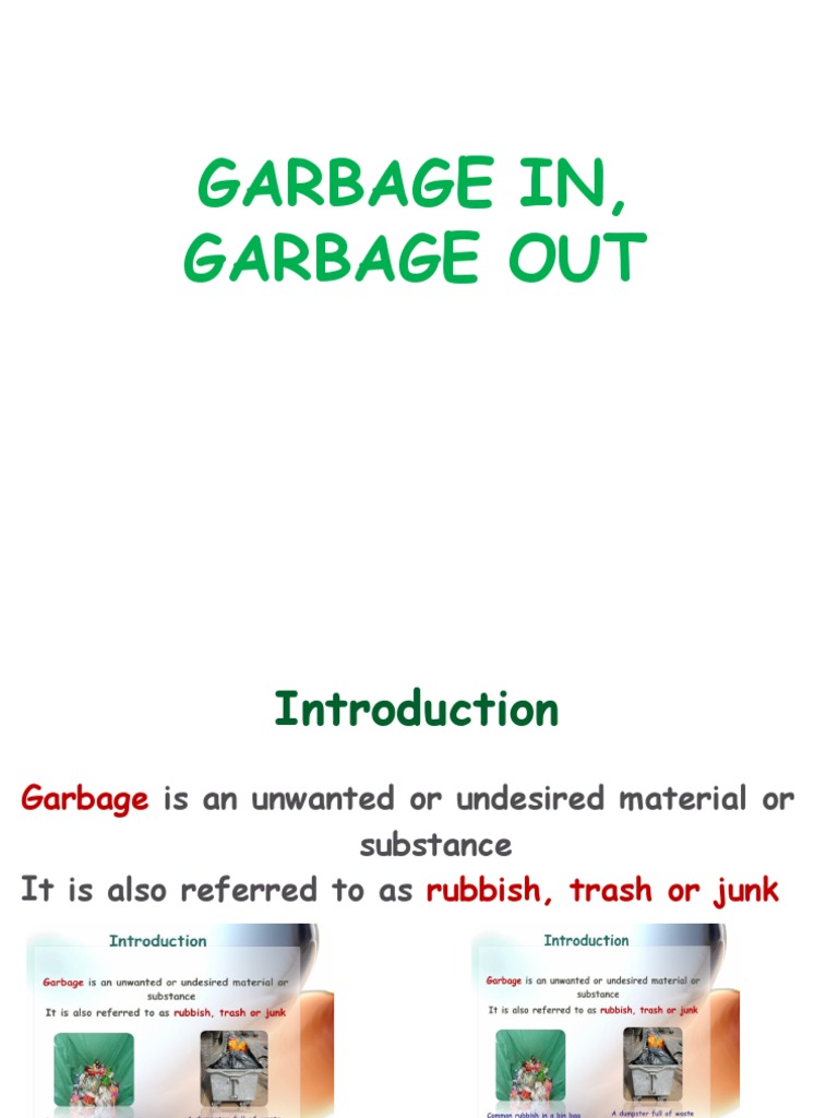 GARBAGE IN, GARBAGE OUT (Autosaved) | PDF | Compost | Manure