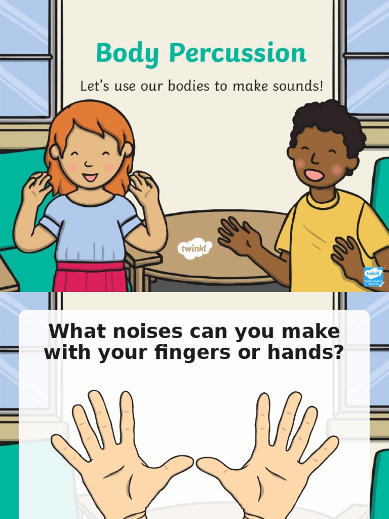 Body Percussion Sounds for Kids | PDF