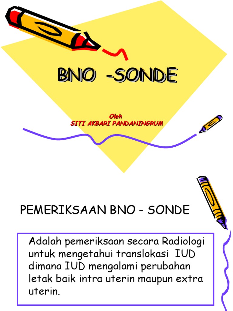 Pemeriksaan BNO Sonde untuk IUD | PDF
