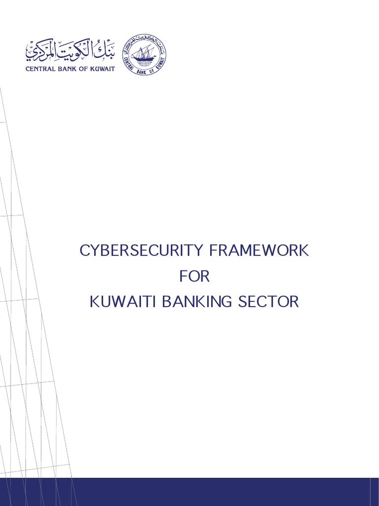 The Central Bank of Kuwait Institutes This Cyber Framework | PDF ...