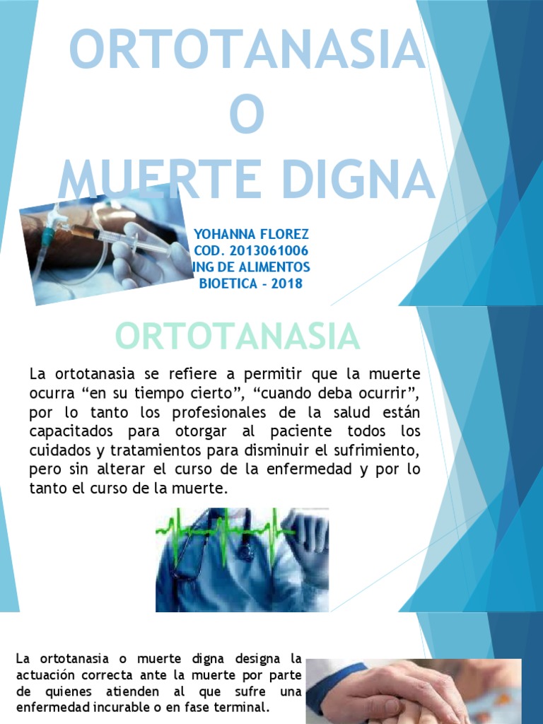Expo Ortotanasia | PDF | Bioética | Dignidad