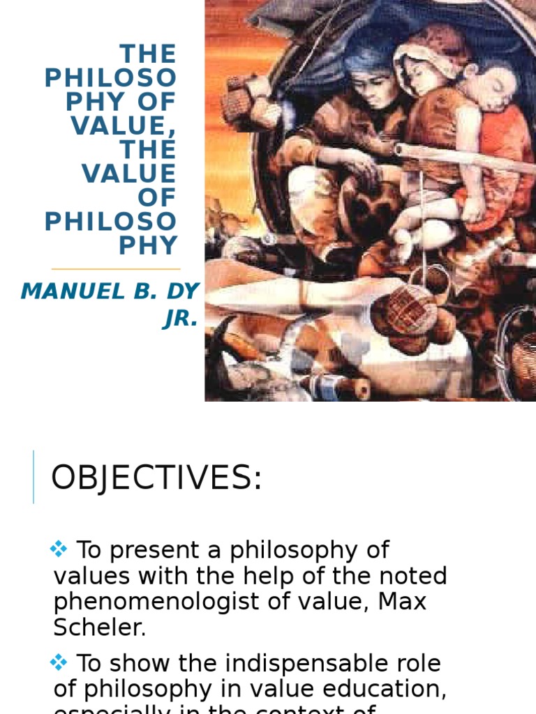The Philosophy of Value and the Value of Philosophy: Understanding ...