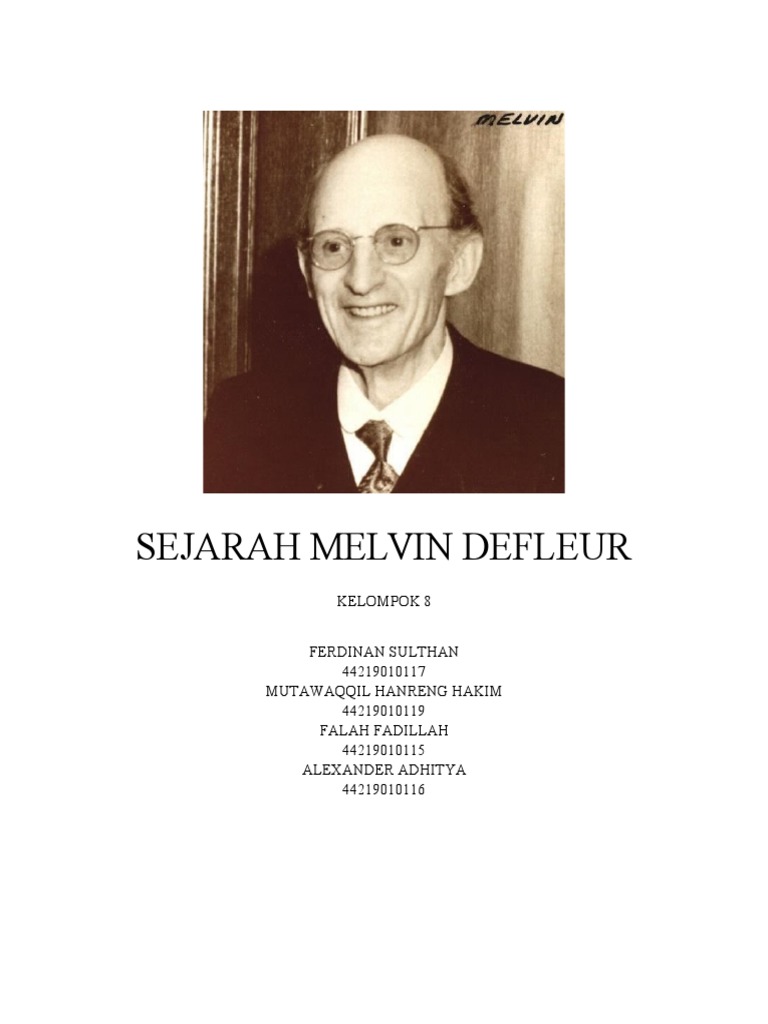 SEJARAH MELVIN DEFLEUR Kelompok 8 Aqil | PDF
