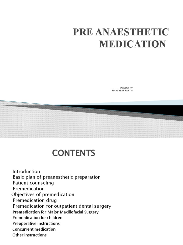Preanesthetic Medication Overview | PDF | Anesthesia | Analgesic