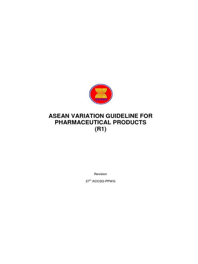ASEAN Variation Guideline For Pharmaceutical Products (R1) PDF | PDF ...