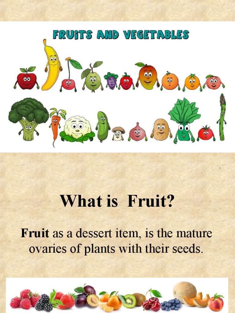 Introduction To Fruits and Vegetable | PDF | Vegetables | Fruit