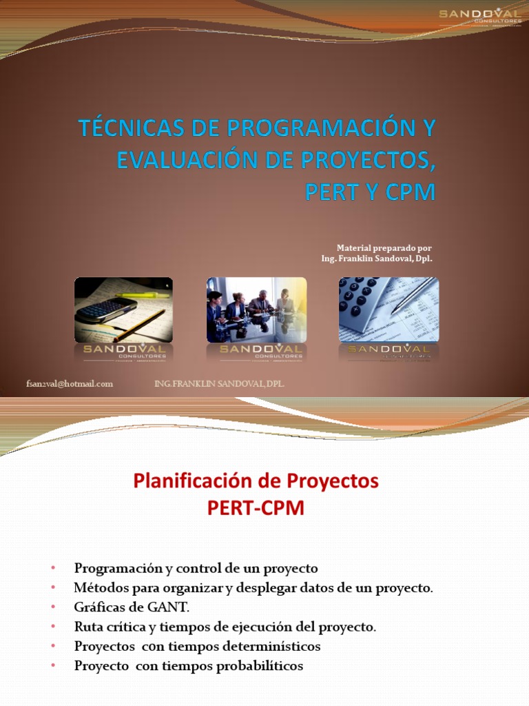Tecnicas de Programacion y Evaluacion de Proyectos, Pert y CPM - Franklin Sandoval - Proyectos ...