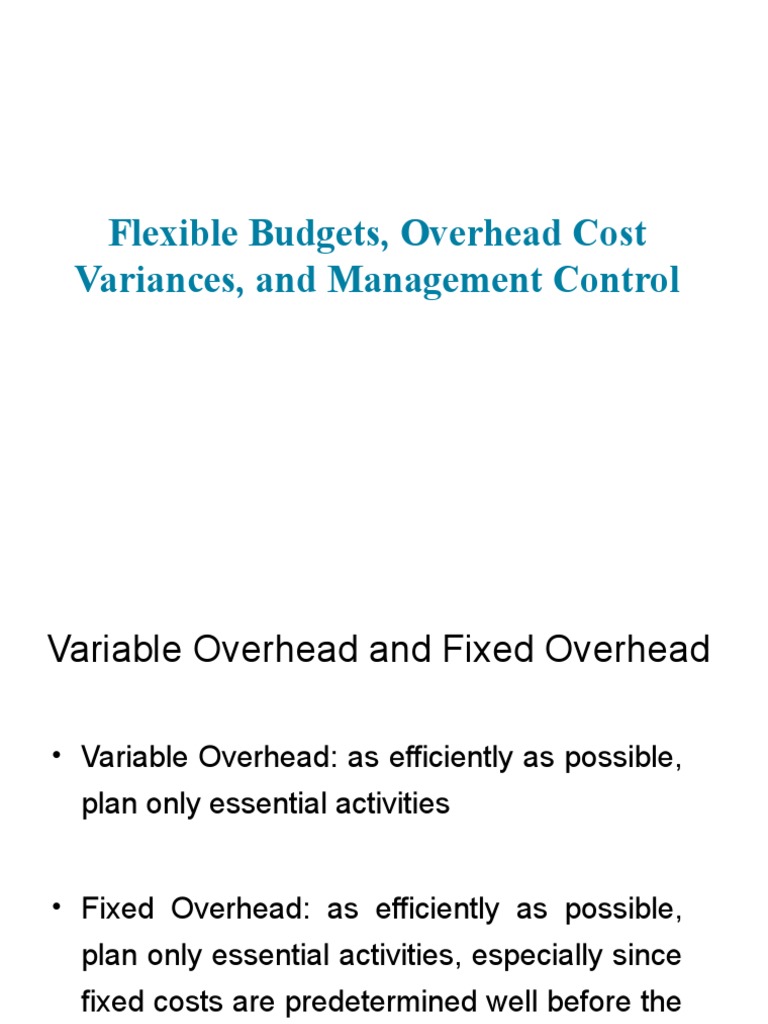 Flexible Budgets, Overhead Cost Variances | PDF | Output (Economics ...