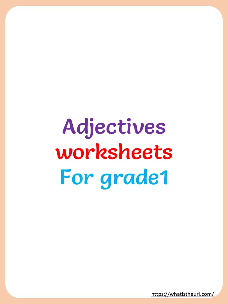 Adjectives Worksheets For Grade 1 PDF | PDF | Adjective | Syntactic ...