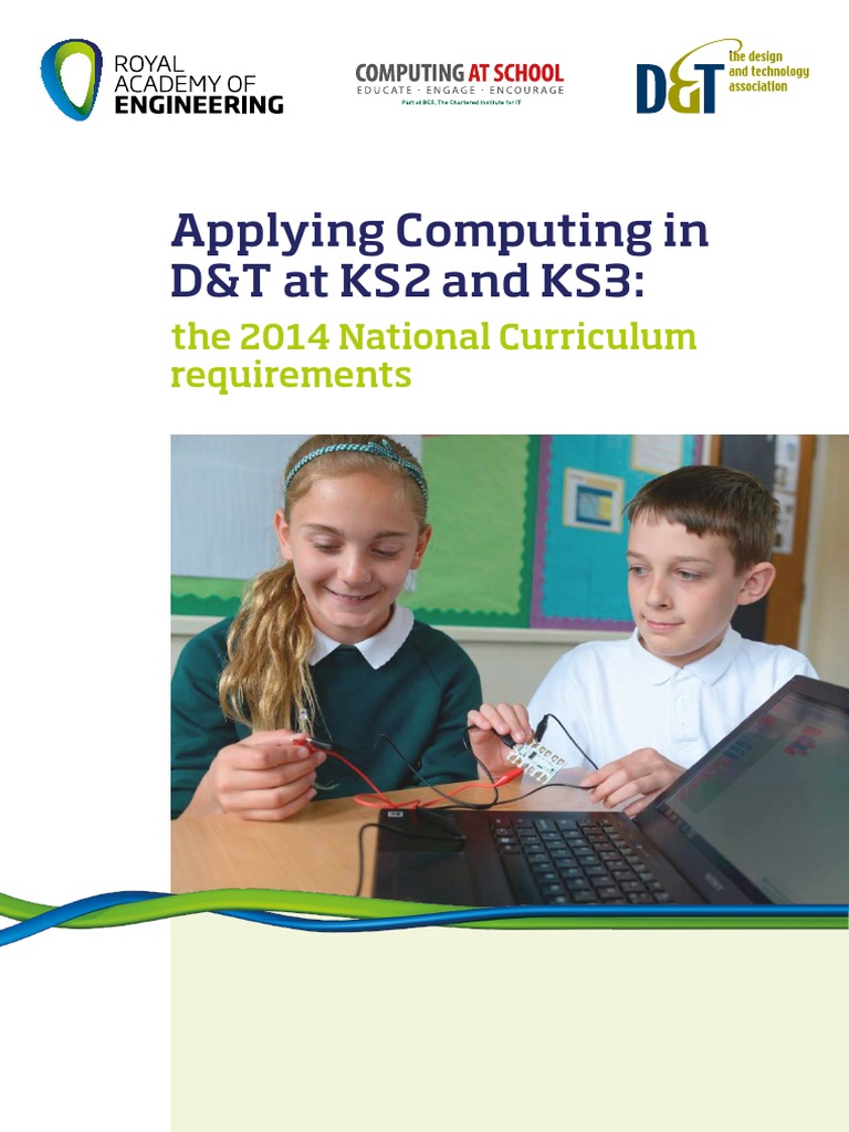 Applying Computing in D&T at KS2 and KS3:: The 2014 National Curriculum ...