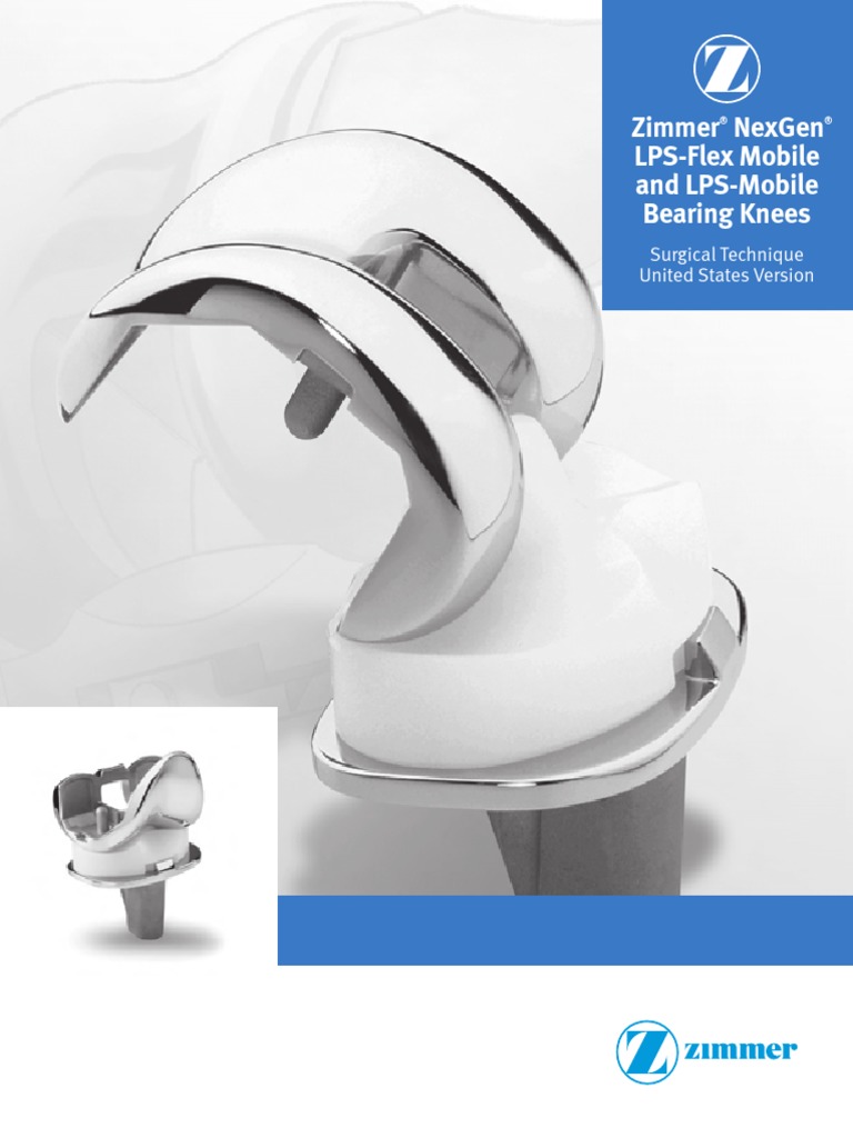 Zimmer Nexgen Lps Flex Mobile and Lps Mobile Bearing Knee Surgical ...