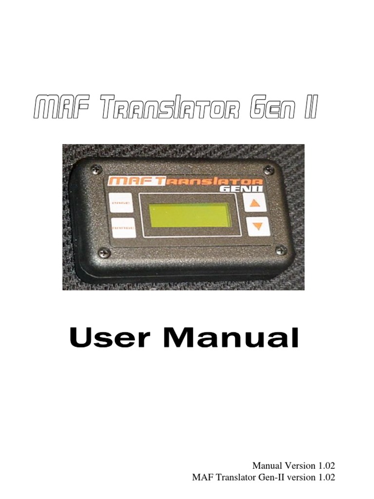 Manual Version 1.02 MAF Translator Gen-II Version 1.02 | PDF | Throttle ...