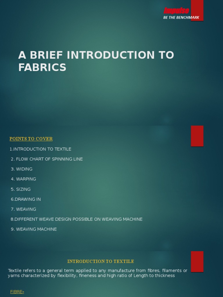 A Brief Introduction To Fabrics: Impulse | PDF | Loom | Weaving
