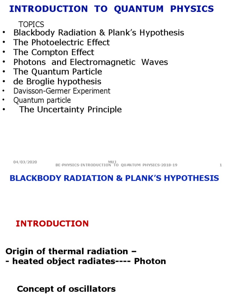 Topics: 1 Be-Physics-Introduction To Quantum Physics-2018-19 04/03/2020 ...
