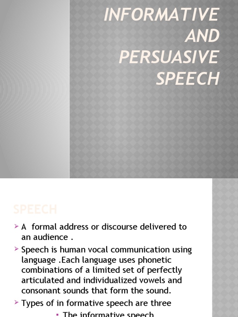 Informative and Persuasive Speech | PDF | Speech | Human Communication