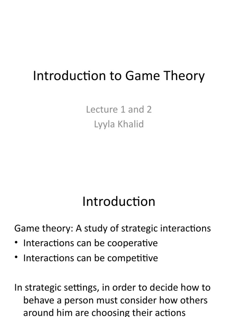 Introduction To Game Theory - Lecture1,2 - 2019 | PDF | Economics Of ...