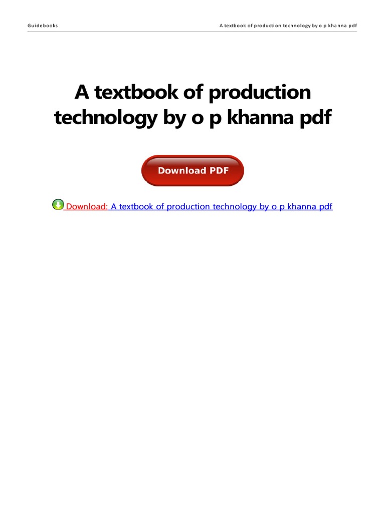 A Textbook of Production Technology by o P Khanna PDF: Download ...