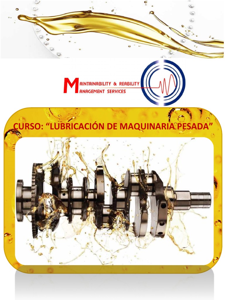 Curso: “Lubricación De Maquinaria Pesada” | Lubricante | Ingeniería mecánica