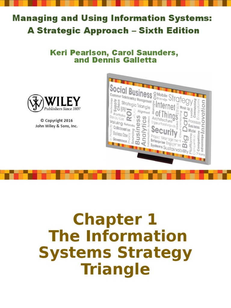 Managing and Using Information Systems: A Strategic Approach - Sixth ...