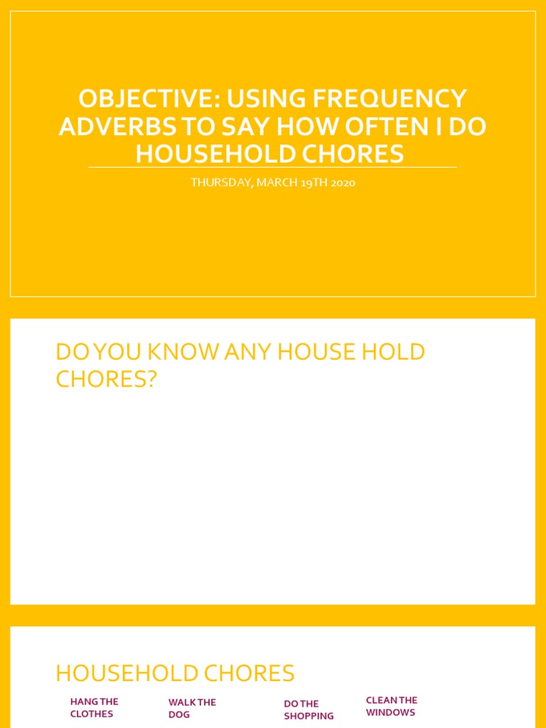 Objective: Using Frequency Adverbs To Say How Often I Do Household ...