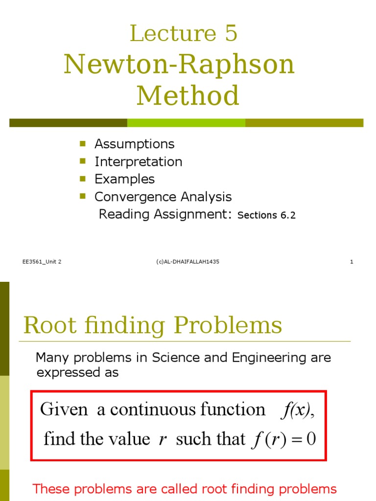 Newton-Raphson Method: Assumptions Interpretation Examples Convergence Analysis Reading ...
