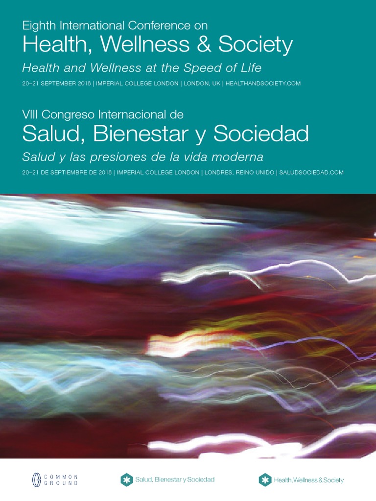 Health, Wellness & Society: Health and Wellness at The Speed of Life ...