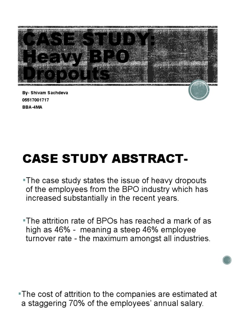 Research Methodolgy BPO Dropouts Case Study | PDF | Job Satisfaction | Sampling (Statistics)