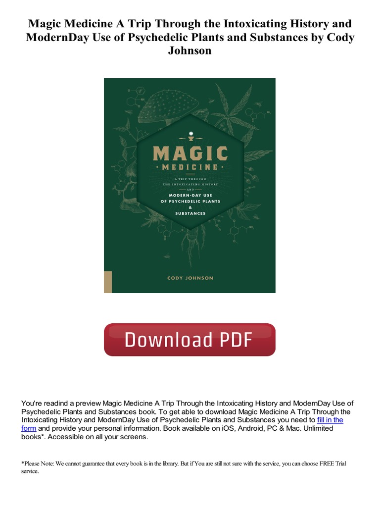 Magic Medicine A Trip Through The Intoxicating History and Modernday ...