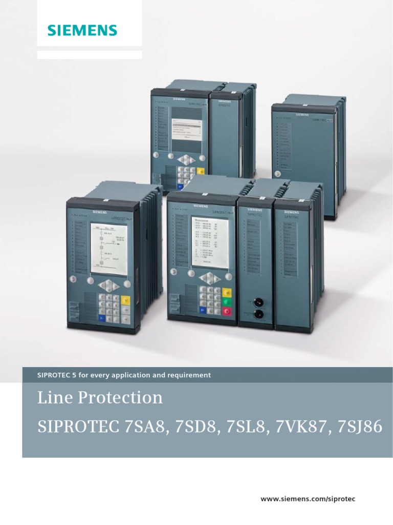 Line Protection SIPROTEC 7SA8, 7SD8, 7SL8, 7VK87, 7SJ86: SIPROTEC 5 For ...
