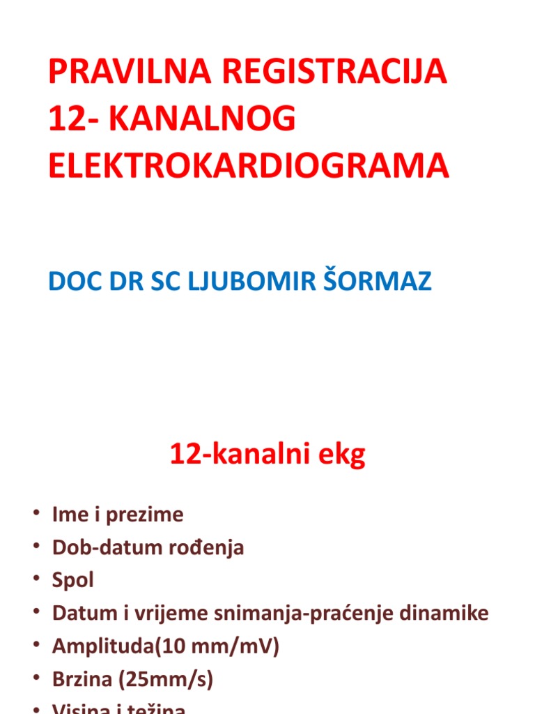 Pravilna Registracija 12-Kanalnog Ekg | PDF