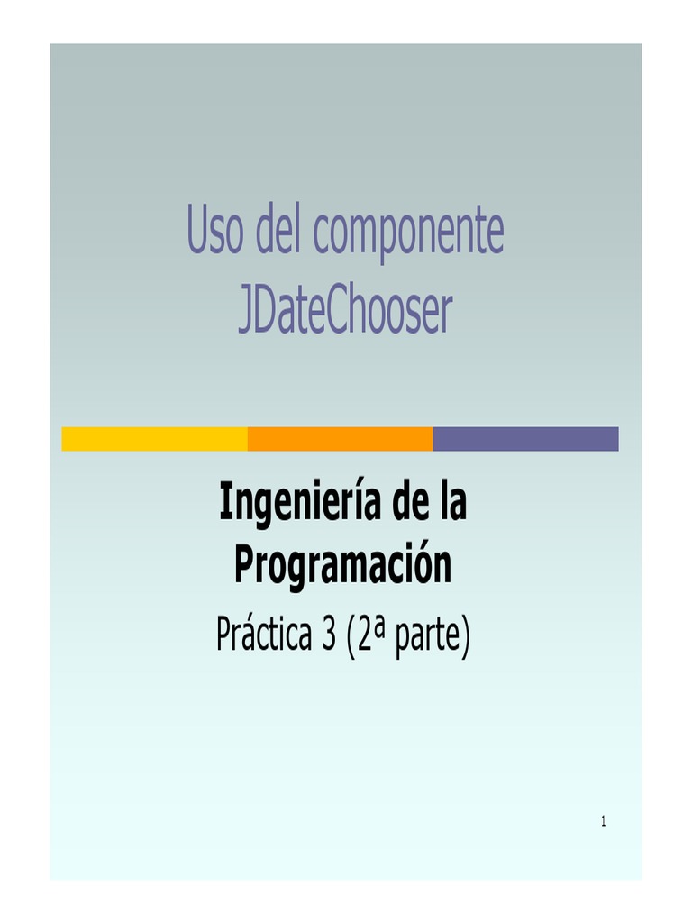 Practica - JDatechooser JAVA | PDF