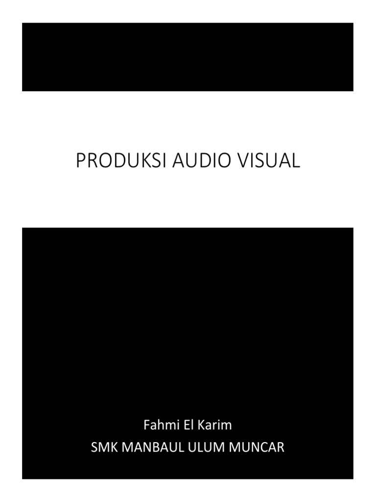 Modul Produksi Audio Visual Jurusan PSPT PDF | PDF