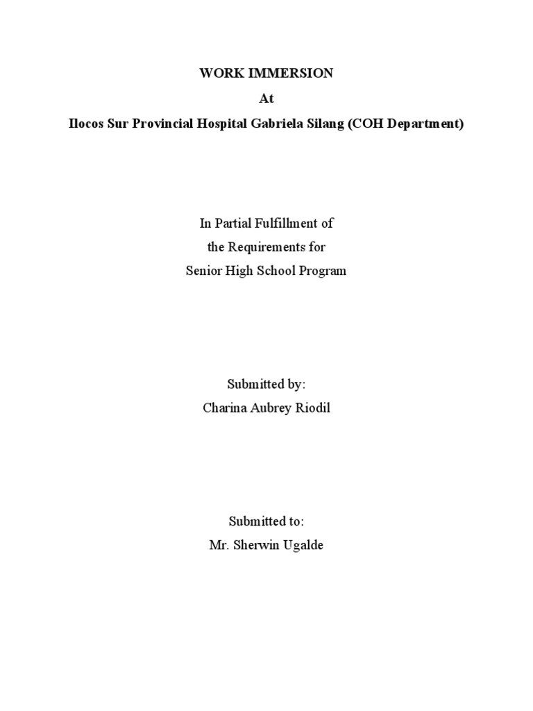 Work Immersion at Ilocos Sur Provincial Hospital Gabriela Silang (COH ...
