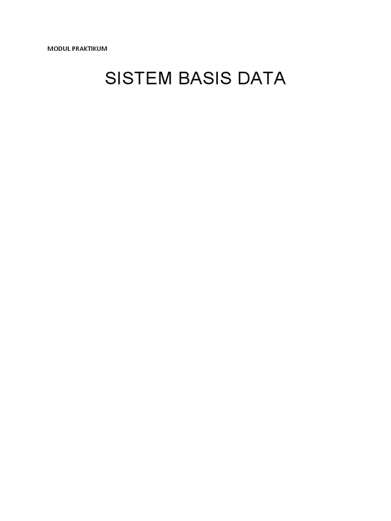 Modul Praktikum SBD Komplit | PDF