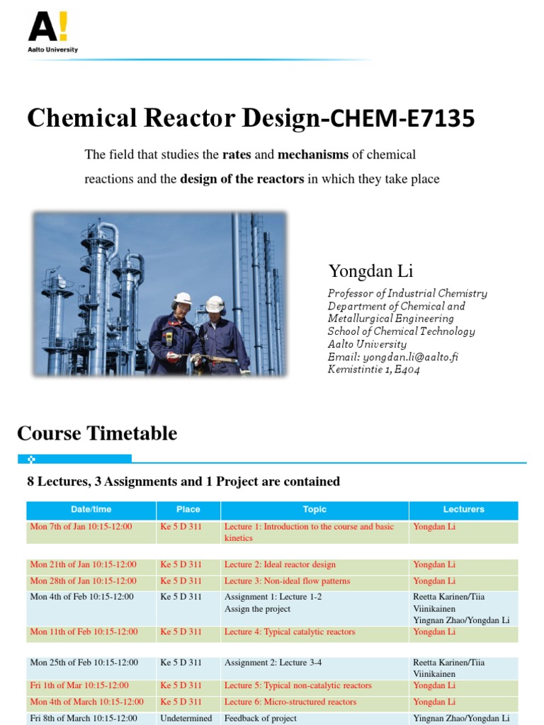 Chemical Reactor Design-CHEM-E7135: Yongdan Li | PDF | Cracking ...