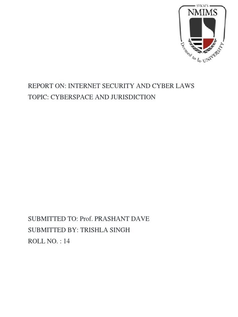Report On: Internet Security and Cyber Laws Topic: Cyberspace and ...