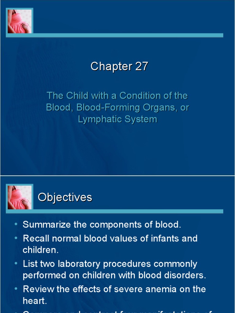 The Child With A Condition of The Blood, Blood-Forming Organs, or ...