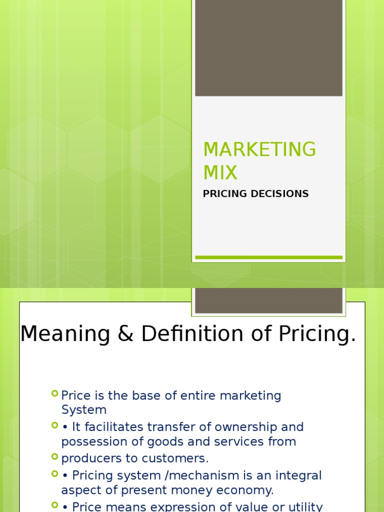 Marketing MIX: Pricing Decisions | PDF