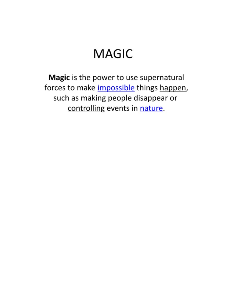 Magic: Magic Is The Power To Use Supernatural | PDF