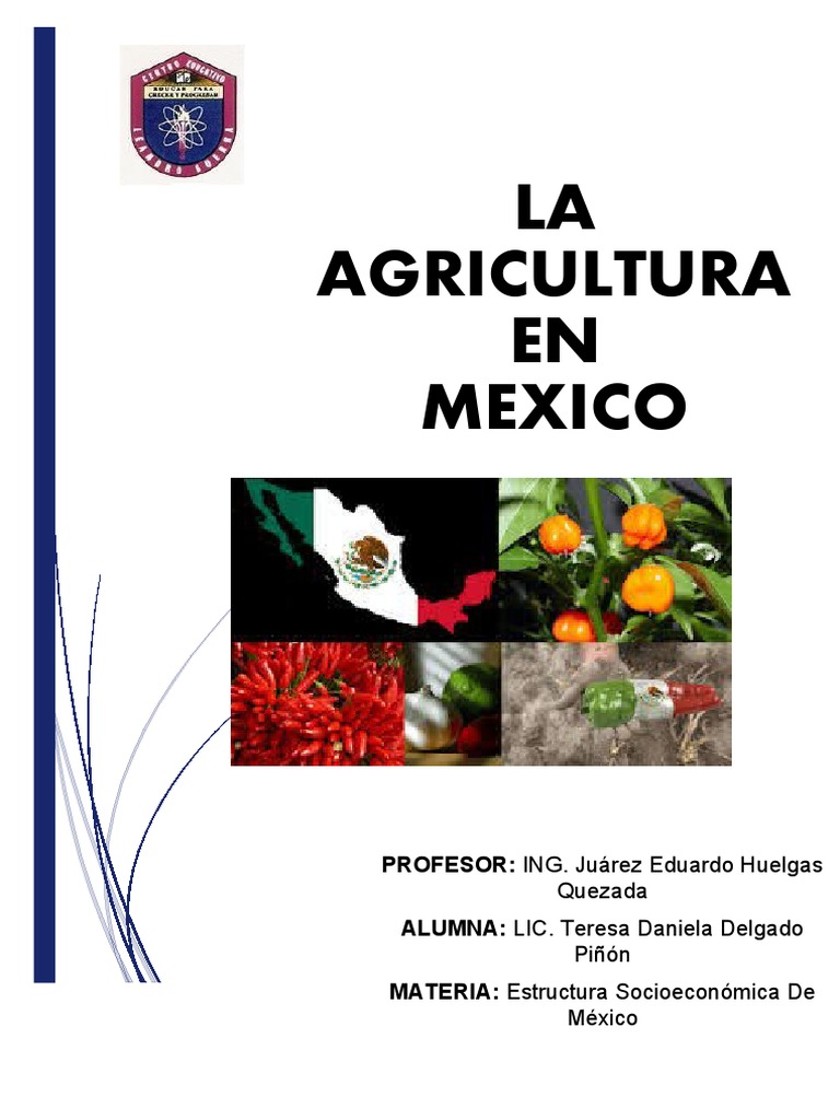 La Agricultura en Mexico | PDF | Agricultura | Comida y bebida