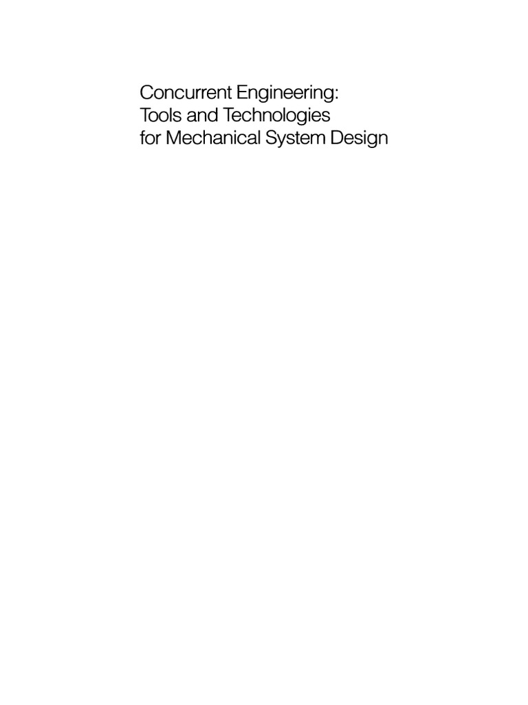 Concurrent Engineering: Tools and Technologies For Mechanical System ...
