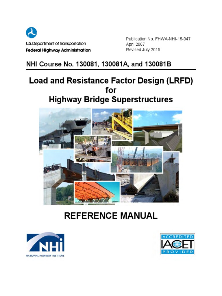 Load and Resistance Factor Design (LRFD) For Highway Bridge ...