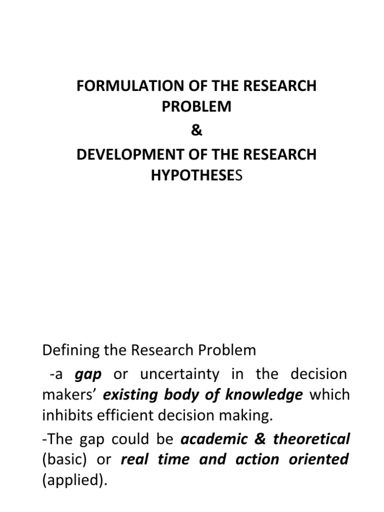 Formulation of The Research Problem & Development of The Research ...