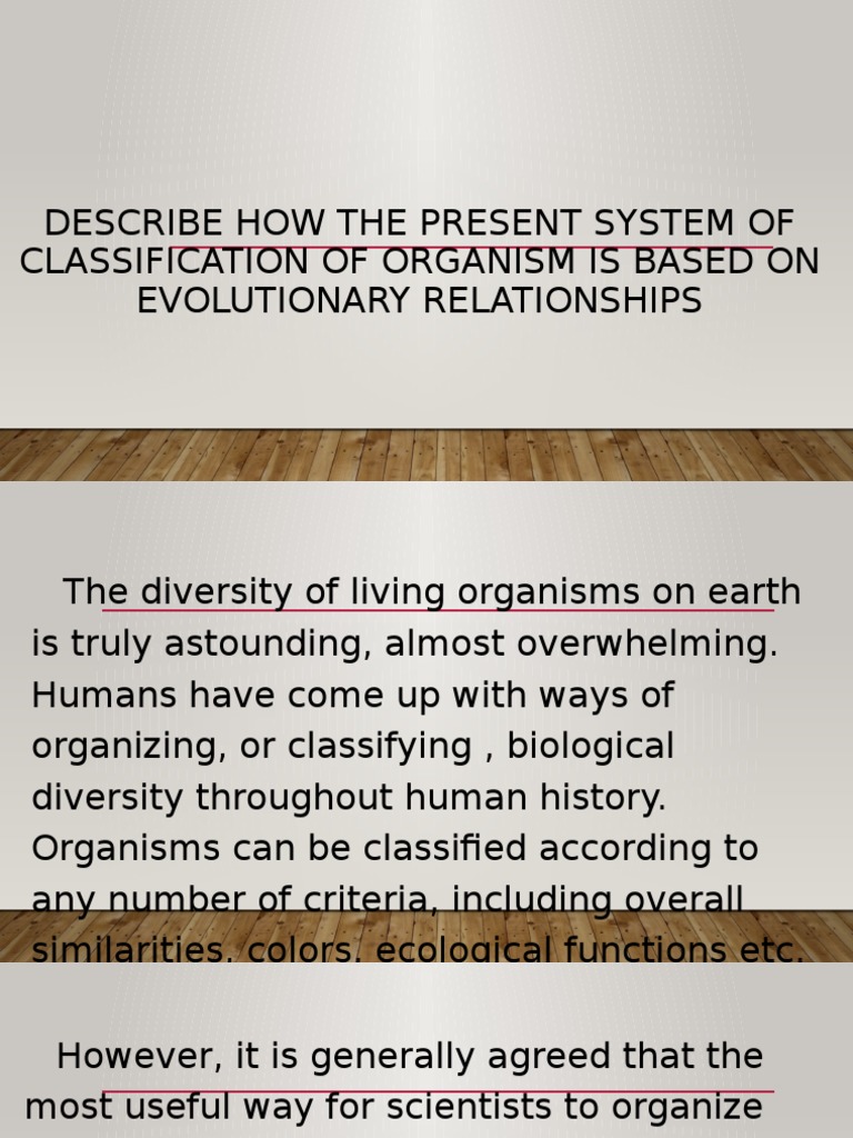 Describe How The Present System of Classification of | PDF