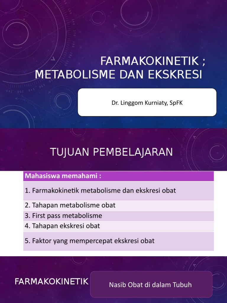 Farmakokinetik Metabolisme Dan Ekskresi | PDF