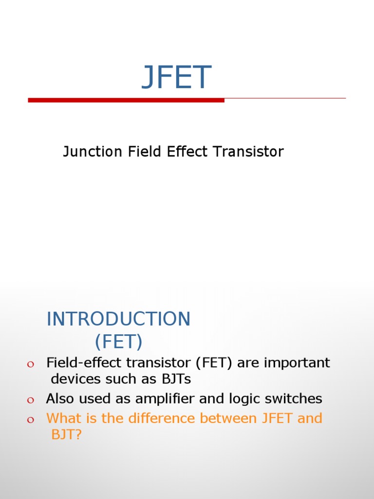 Junction Field Effect Transistor | PDF | Field Effect Transistor | Mosfet