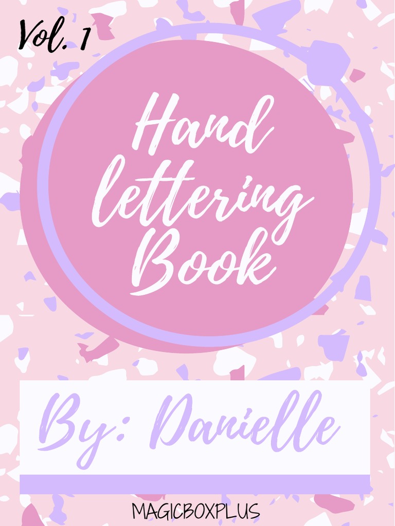 Hand Lettering by Danielle Vol 1 | PDF