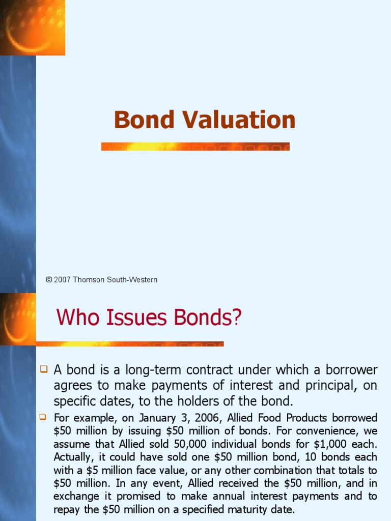 Bond Valuation: © 2007 Thomson South-Western | PDF | Bonds (Finance ...