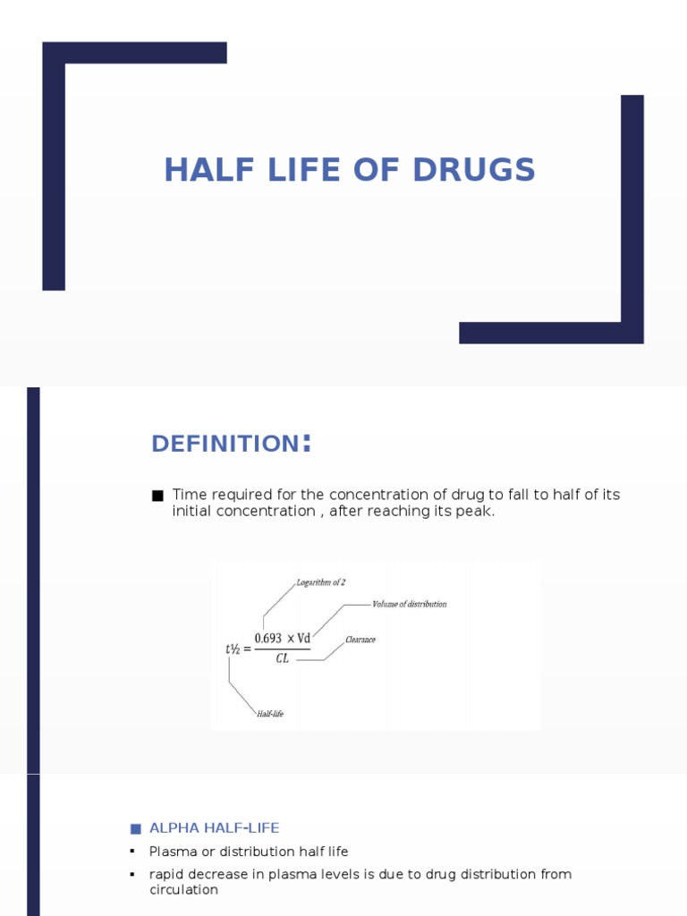 Half Life of Drugs | PDF | Pharmacokinetics | Pharmacology