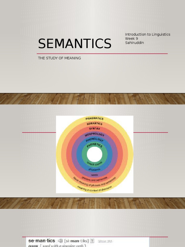 Semantics: Introduction To Linguistics Week 9 Sahiruddin | PDF | Semantics | Word